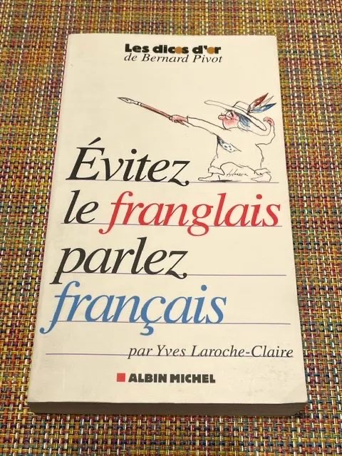 Le dictionnaire franglais-français | Un Coup de Foudre